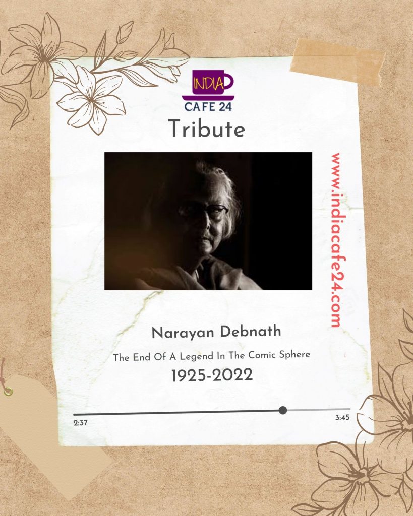 Narayan Debnath: The End Of A Legend In The Comic Sphere
